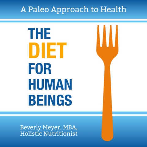 The Diet For Human Beings paleo diet DVD